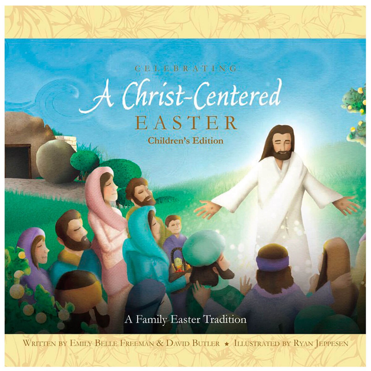 Celebrating A Christ-Centered Easter: Children's Edition By Emily Belle ...