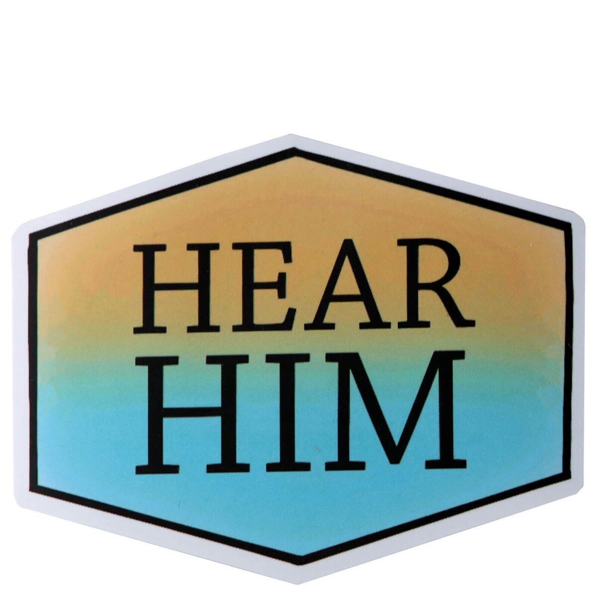 Hear Him Sticker