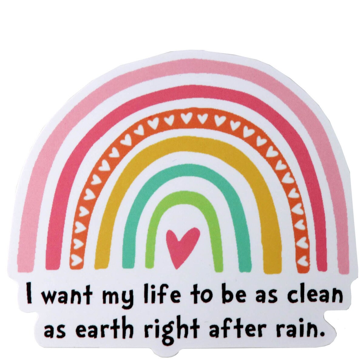 I Want My Life Rainbow Sticker