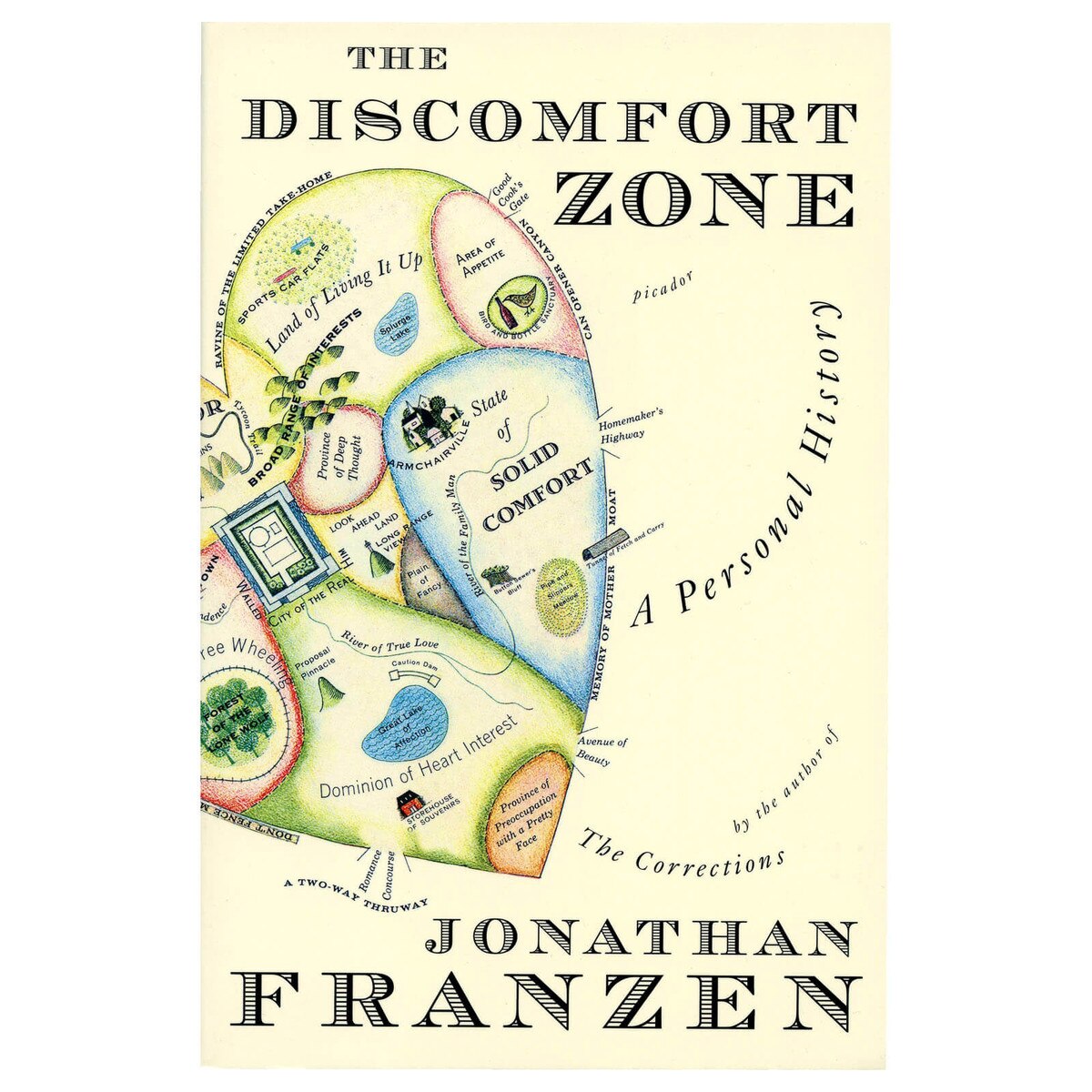 The Discomfort Zone: A Personal History By Jonathan Franzen