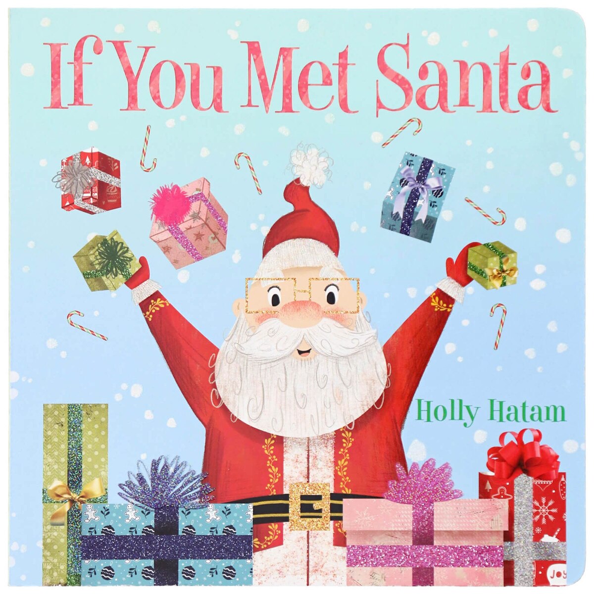 If You Met Santa By Holly Hatam