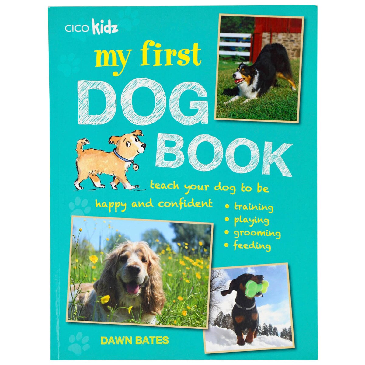 My First Dog Book By Dawn Bates