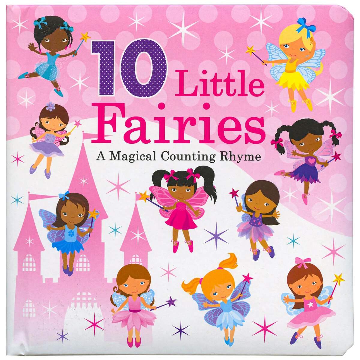 10 Little Fairies: A Magical Counting Rhyme