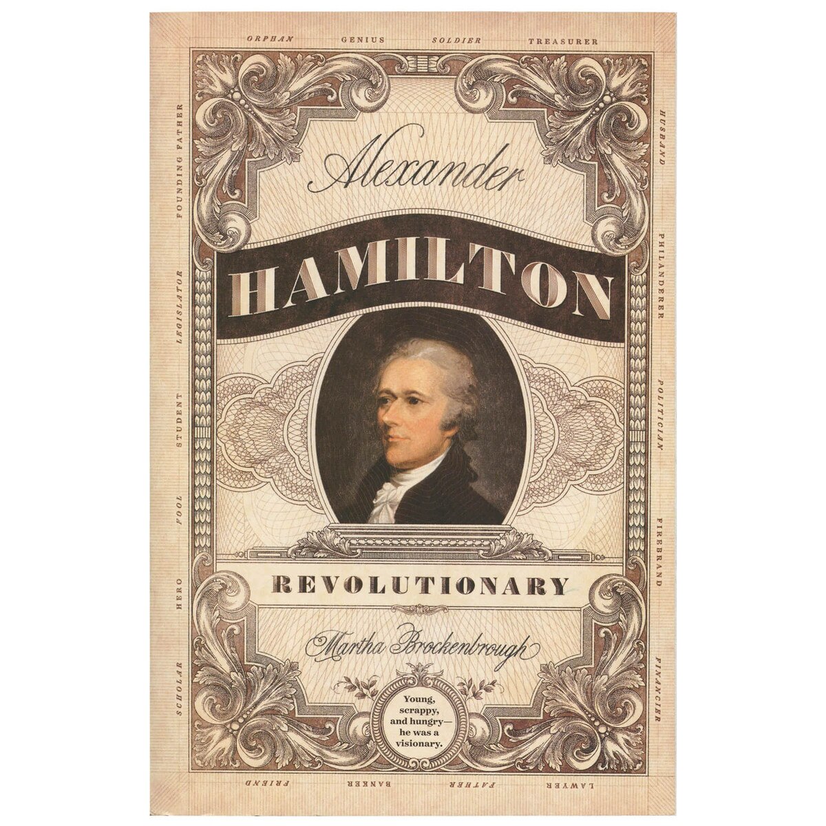 Alexander Hamilton: Revolutionary By Martha Brockenbrough