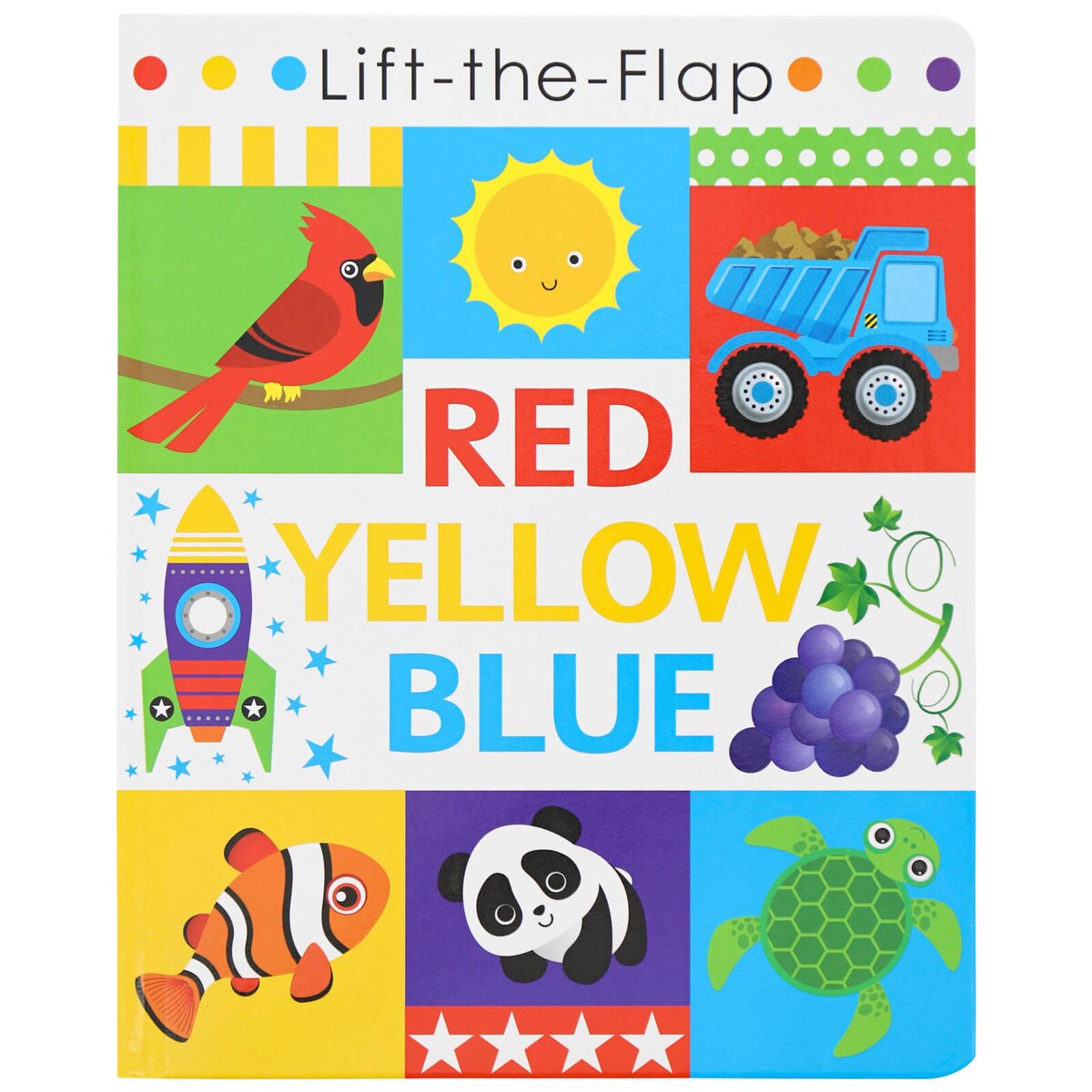 Red, Yellow, Blue: A Lift-the-Flap Book