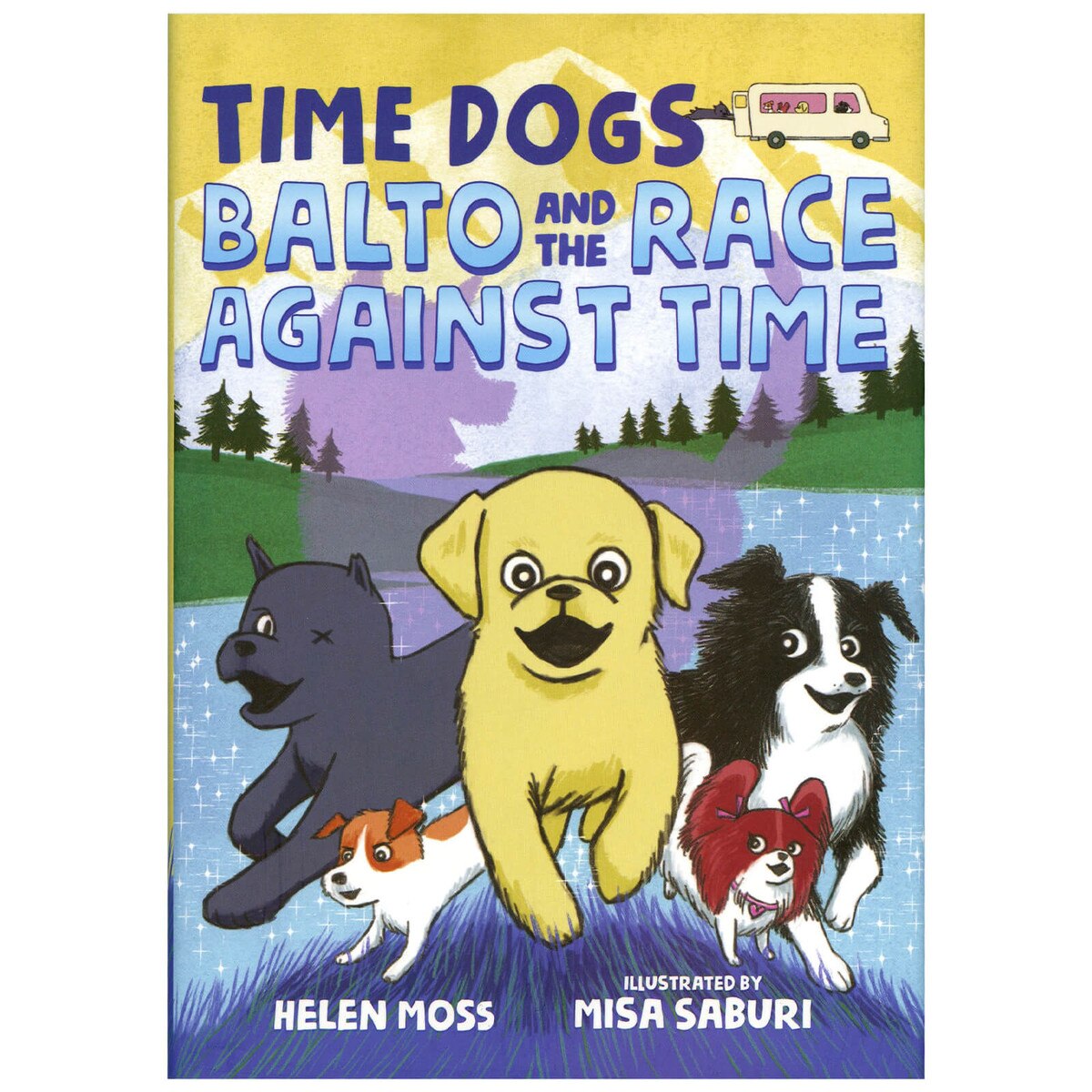 Balto And The Race Against Time: Book 1 Of The Time Dogs Series By ...