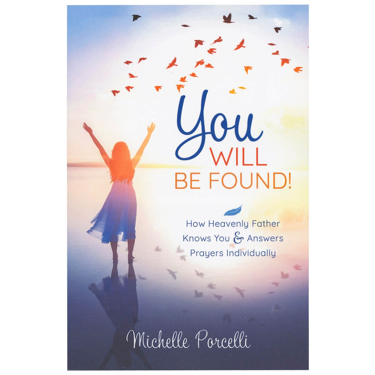You Will Be Found By Michelle Porcelli