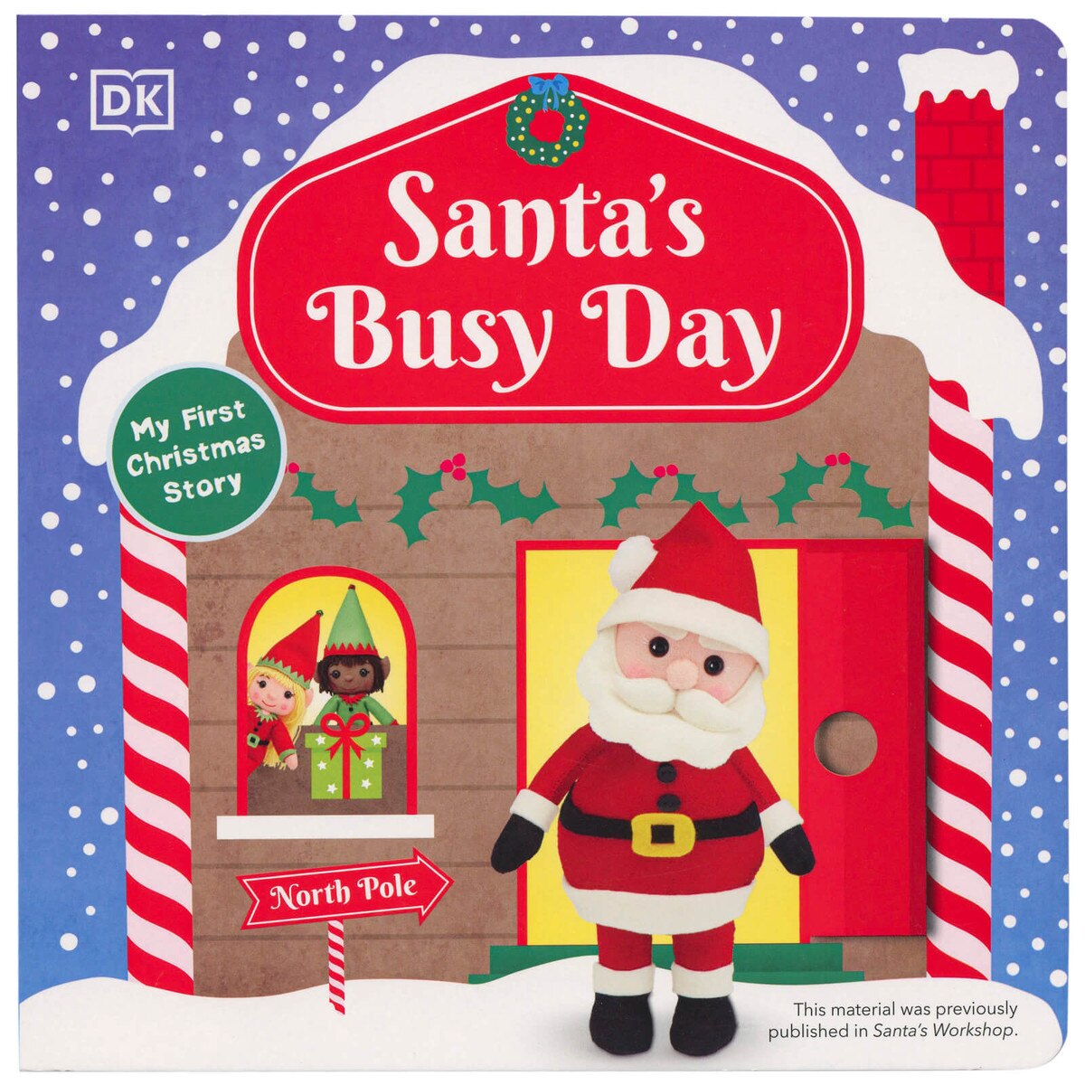 Santa's Busy Day By Dawn Sirett