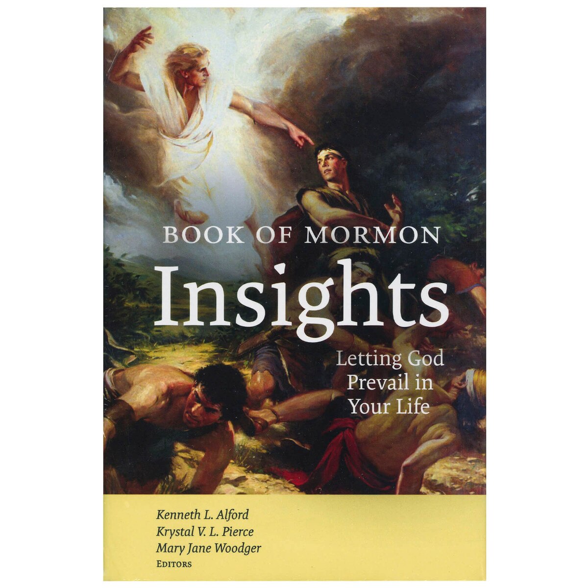Book Of Mormon Insights: Letting God Prevail In Your Life By BYU ...