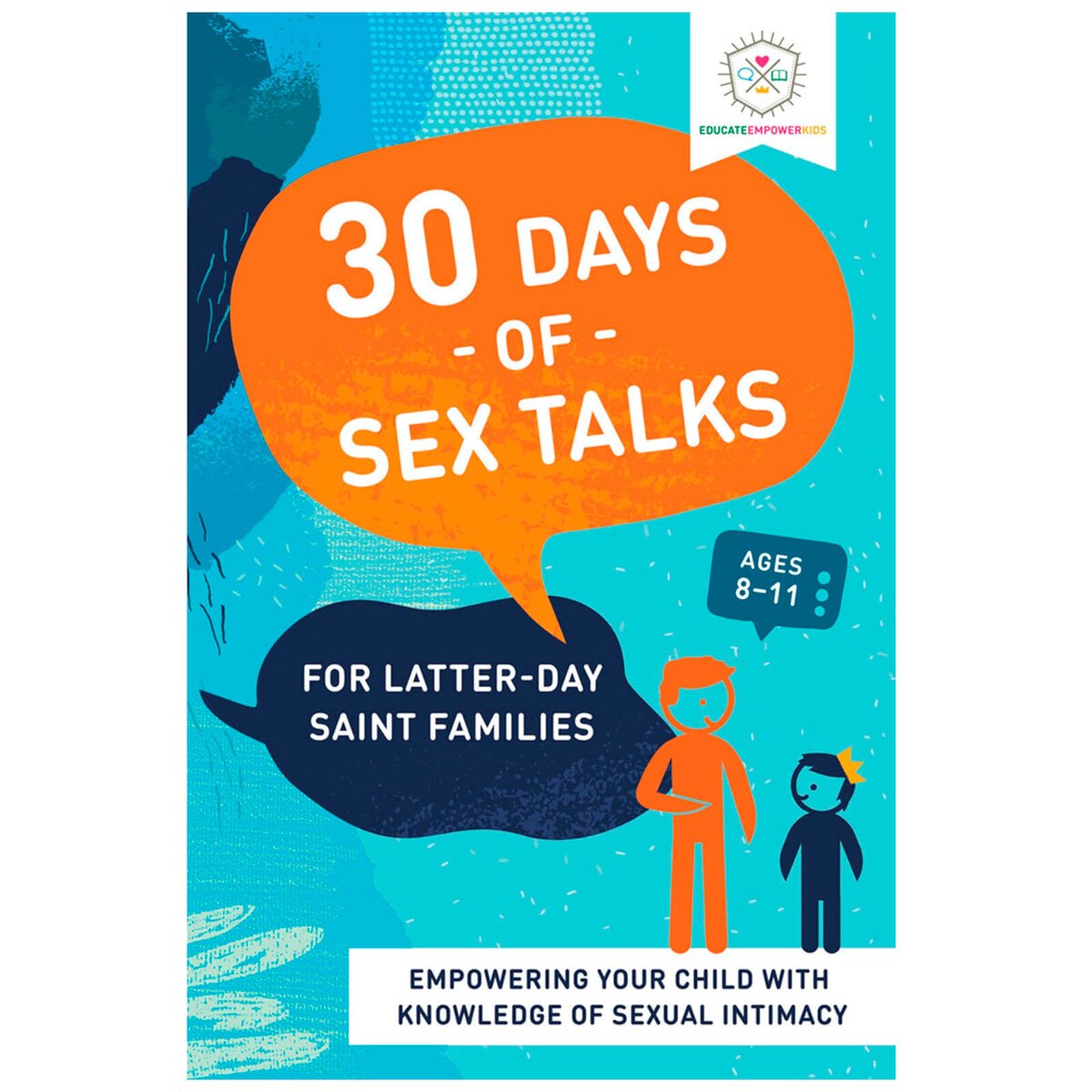 30 Days of Sex Talks for Latter-Day Saint Families